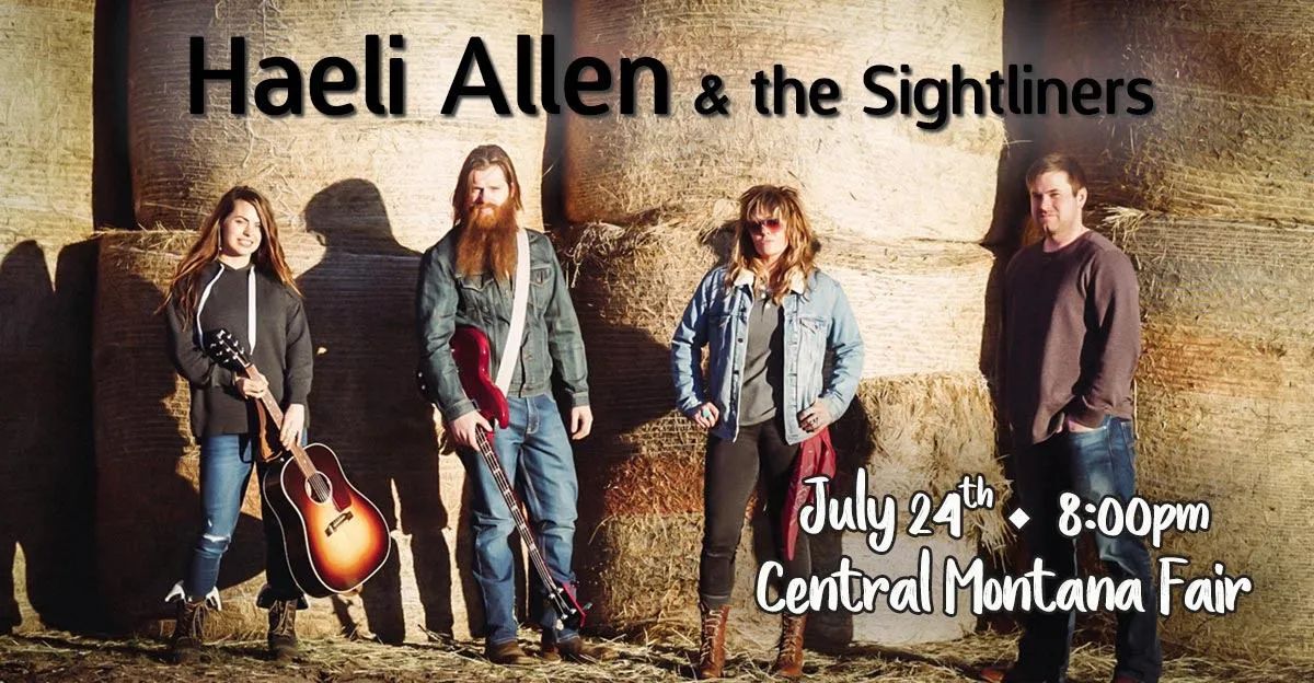 Haeli Allen and the Sightliners at the Central Montana Fair
