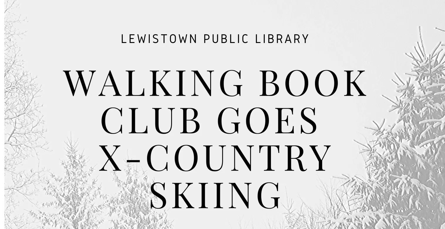 Walking Book Club Goes X-Country Skiing