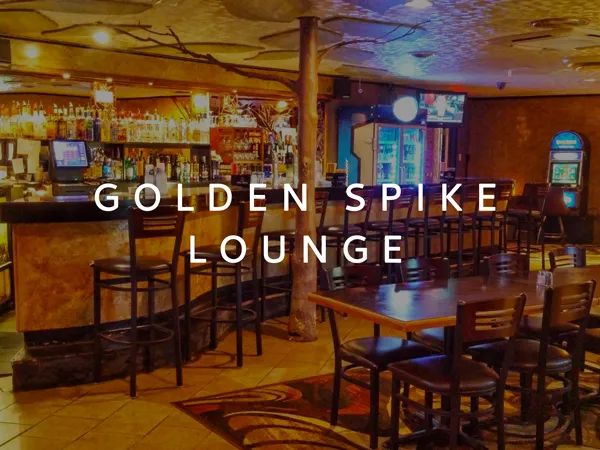 Golden Spike Lounge